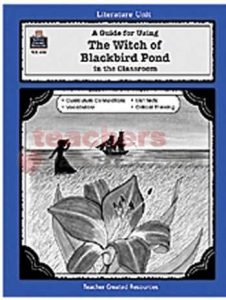 TEACHER CREATED RESOURCES A Guide for Using The Witch of Blackbird Pond ...