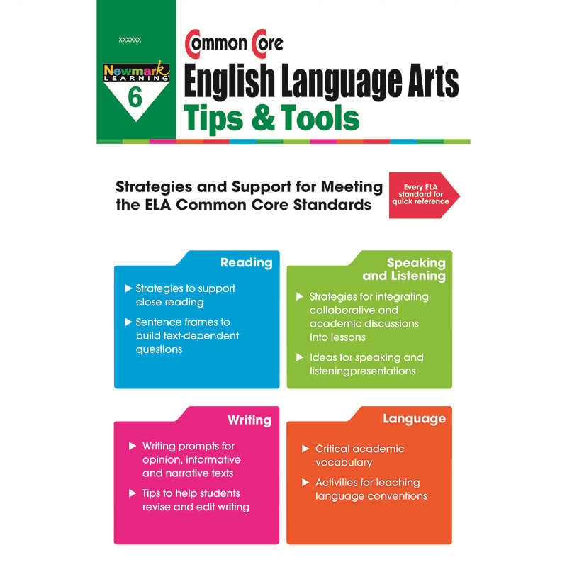 NEWMARK LEARNING COMMON CORE ELA TIPS TOOLS GRADE 6 NL 2340 NEWMARK LEARNING COMMON CORE ELA TIPS TOOLS GRADE 6 NL 2340