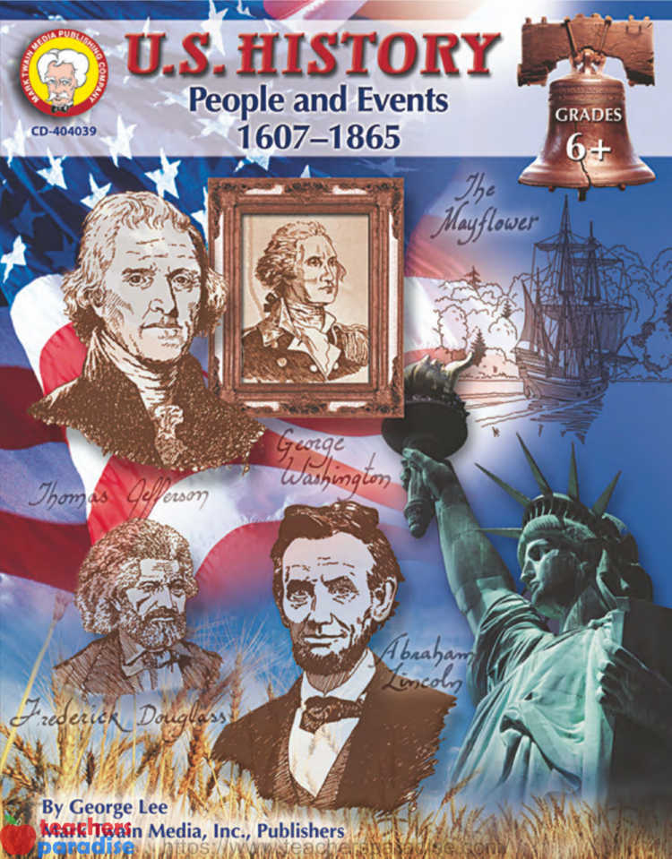 U.S. HISTORY People and Events 1607–1865 for Grades 6+ by Carson ...